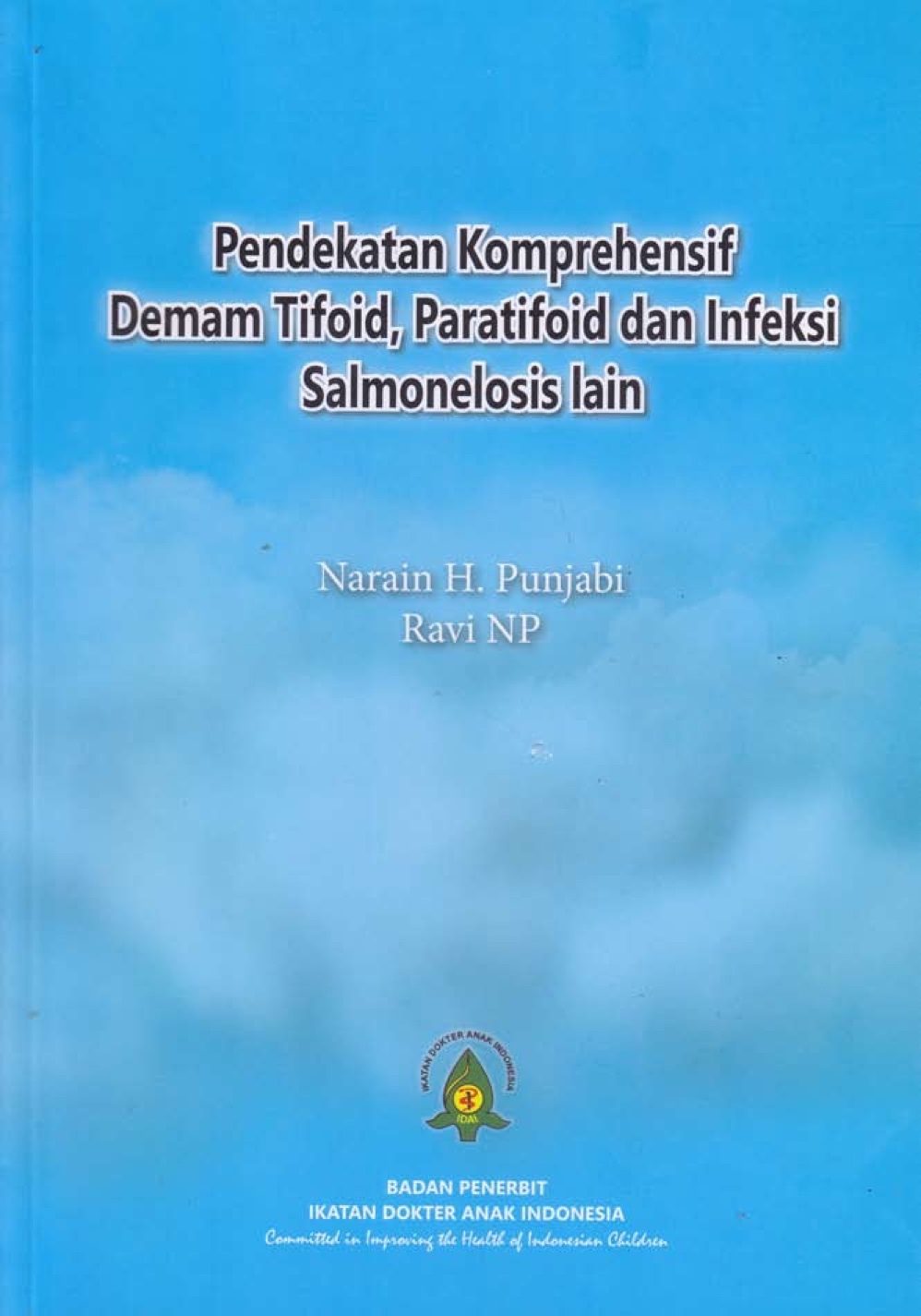 Pendekatan Komprehensif Demam Tifoid, Paratifoid dan Infeksi ...